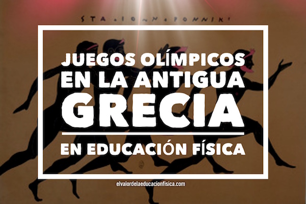 Juegos Olímpicos en la Antigua Grecia en educación física