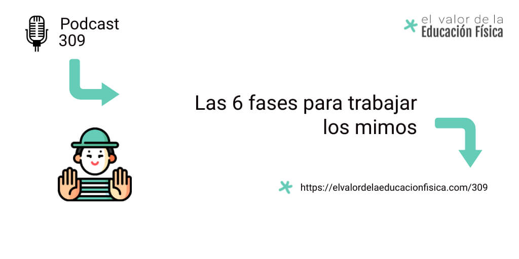 Las 6 fases para trabajar los mimos